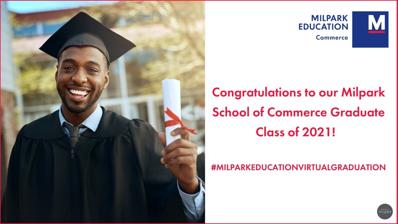Milpark School of Commerce | Graduation 2022 - YouTube
