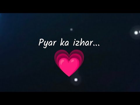 Pyar ka izhar karna...💗 || Feelings Captured 💫|| - YouTube