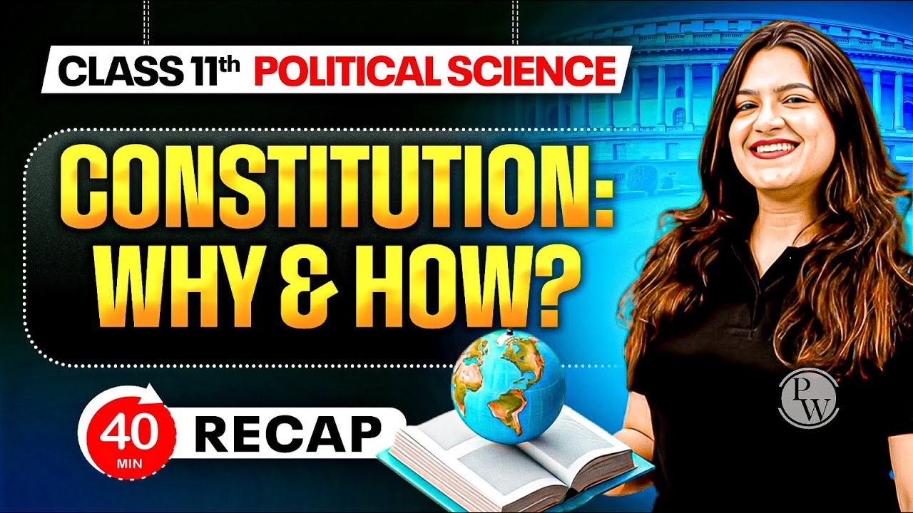 Constitution: Why and How? Class 11 | Class 11 Political Science ...