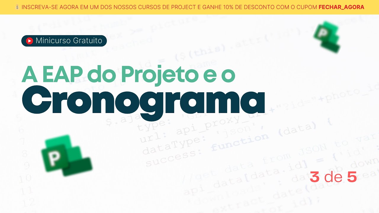 A EAP DO PROJETO E O CRONOGRAMA - 3/5 - YouTube