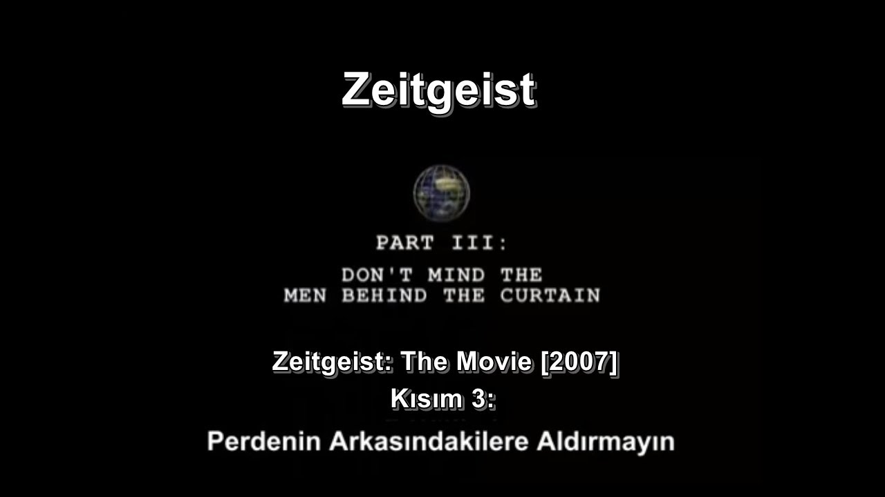 Zeitgeist: The Movie (1. Bölüm 3. Kısım) - YouTube