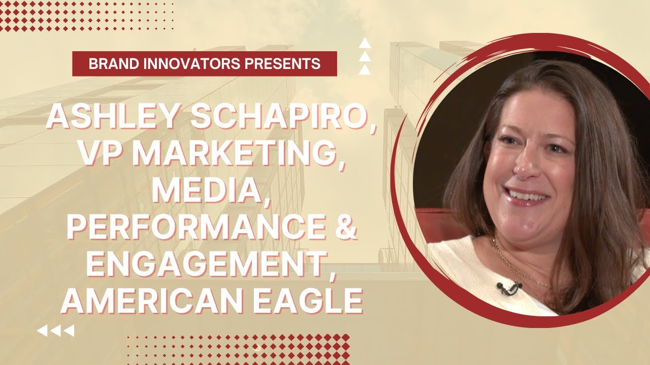 Ashley Schapiro, VP Marketing, Media, & Engagement at American Eagle ...