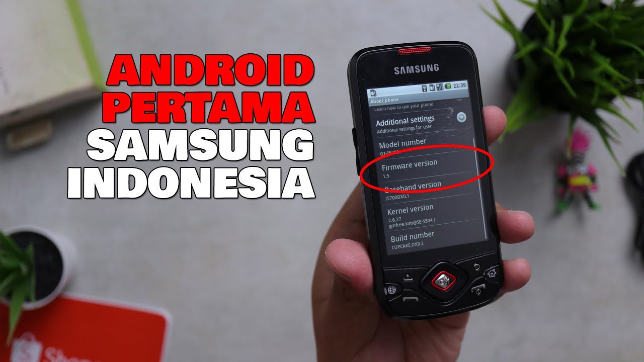 MESIN WAKTU: ANDROID SAMSUNG PERTAMA YG MASUK INDONESIA! - YouTube