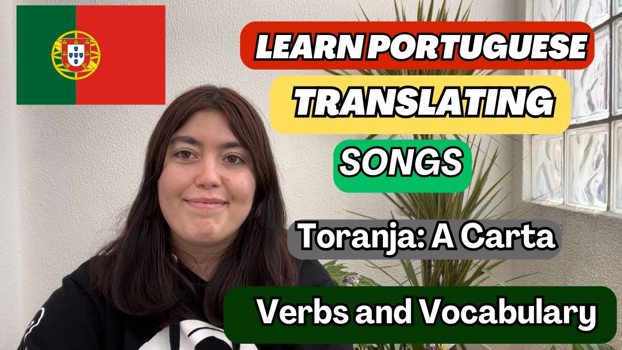 Master European Portuguese Verbs and Vocabulary with Music | A carta ...