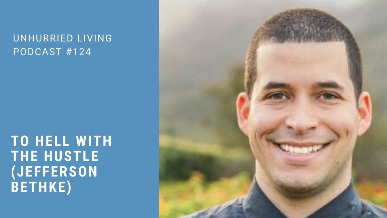 Podcast: To Hell with the Hustle(Jefferson Bethke) - YouTube