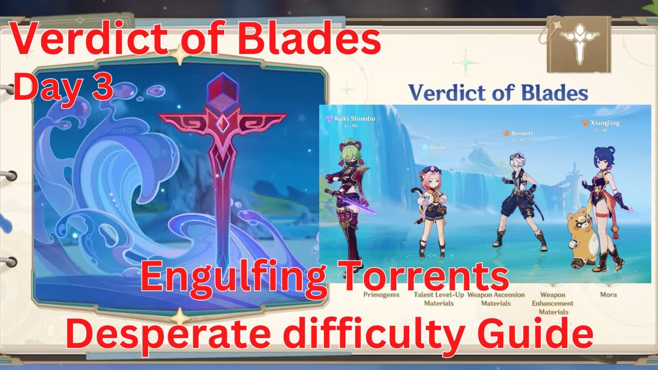 Verdict of Blades Day 3 Engulfing Torrents Desperate difficulty Guide ...