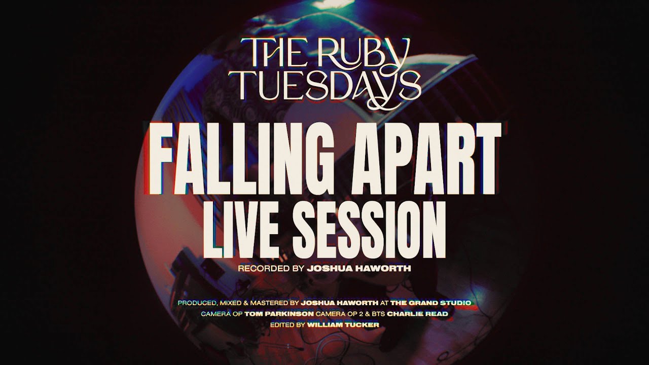The Ruby Tuesdays - Falling Apart (Live Session) - YouTube