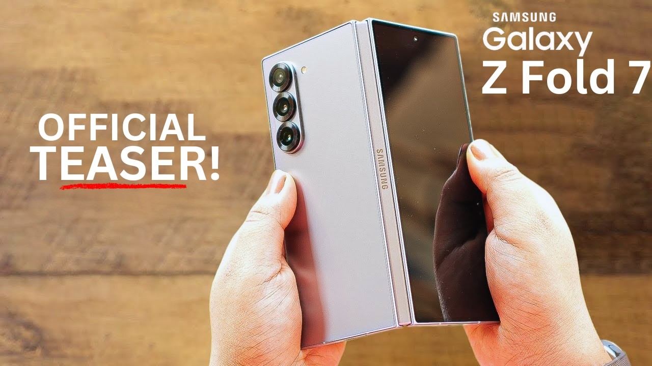 Samsung Galaxy Z Fold 7 - OFFICIAL TEASER - YouTube
