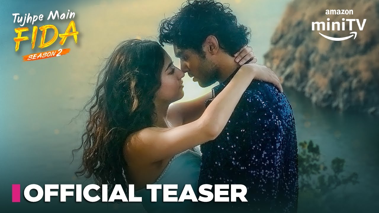 Tujhpe Main Fida Season 2 - Official Teaser | Rudhraksh Jaiswal, Nikeet ...