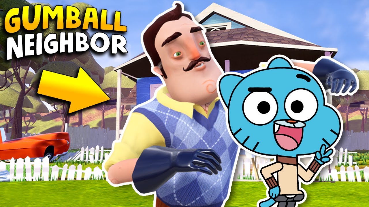 The Neighbor STEALS GUMBALL’S HOUSE!!! | Hello Neighbor Gameplay (Mods ...
