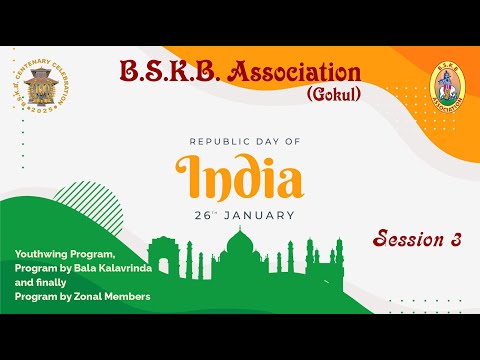 26.01.2025 – SESSION 3 B.S.K.B. ASSOCIATION Centenary Year Celebration Republic Day Celebration 2025