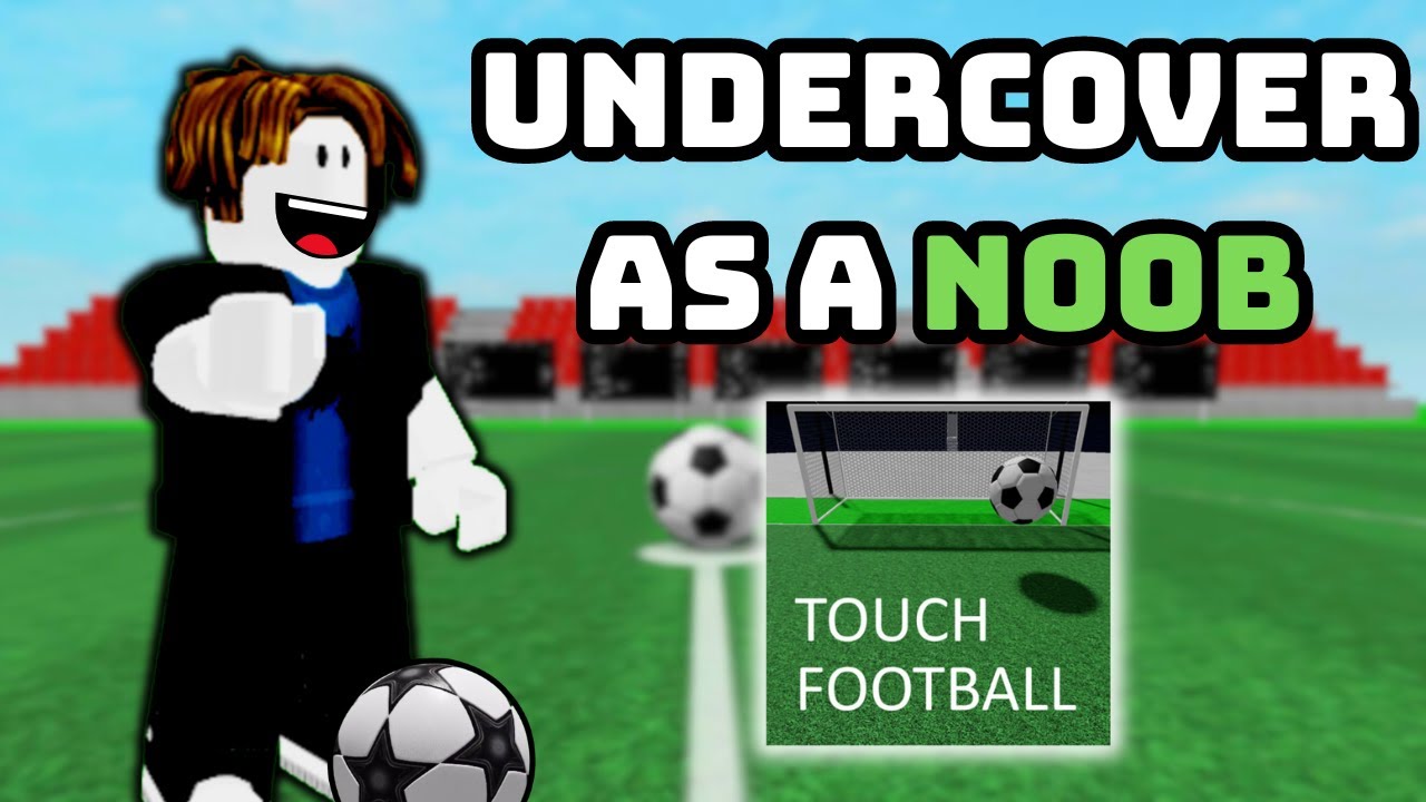 Going undercover as a NOOB in Touch Football… - YouTube