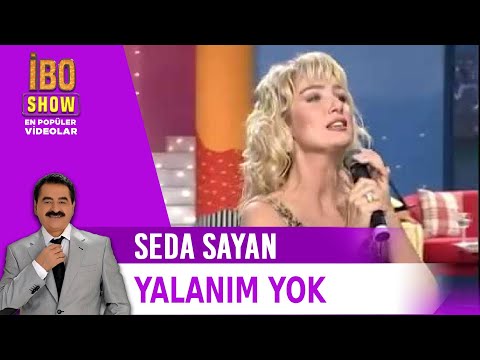 Yalanım Yok  - Seda Sayan - Canlı Performans - İbo Show