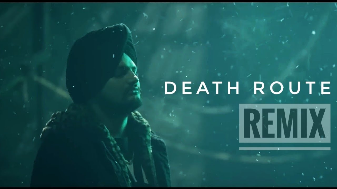 SIDHU MOOSEWALA -DEATH ROUTE - TRAP REMIX - YouTube