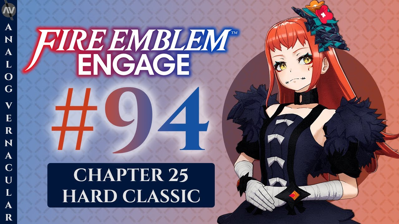 #94 The Final Guardian Part 1 | Fire Emblem Engage Let's Play | Chapter ...