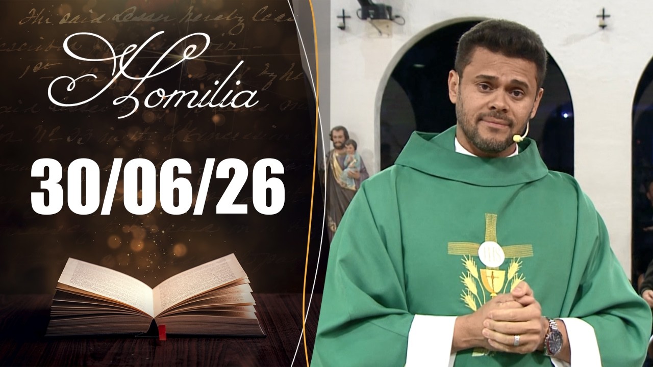 Homilia Diária | 30/06/26 | Padre Emerson Manoel da Silva - YouTube