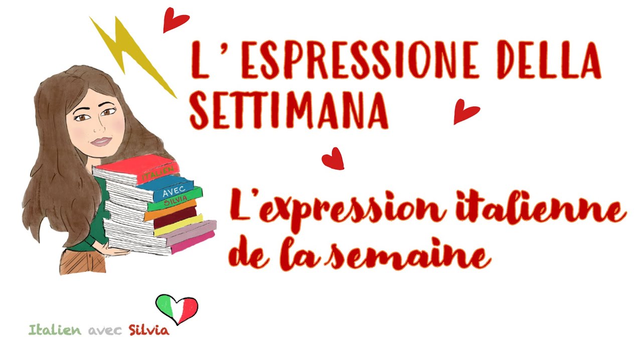 L’espressione della settimana #5 - L’Expression italienne de la semaine ...