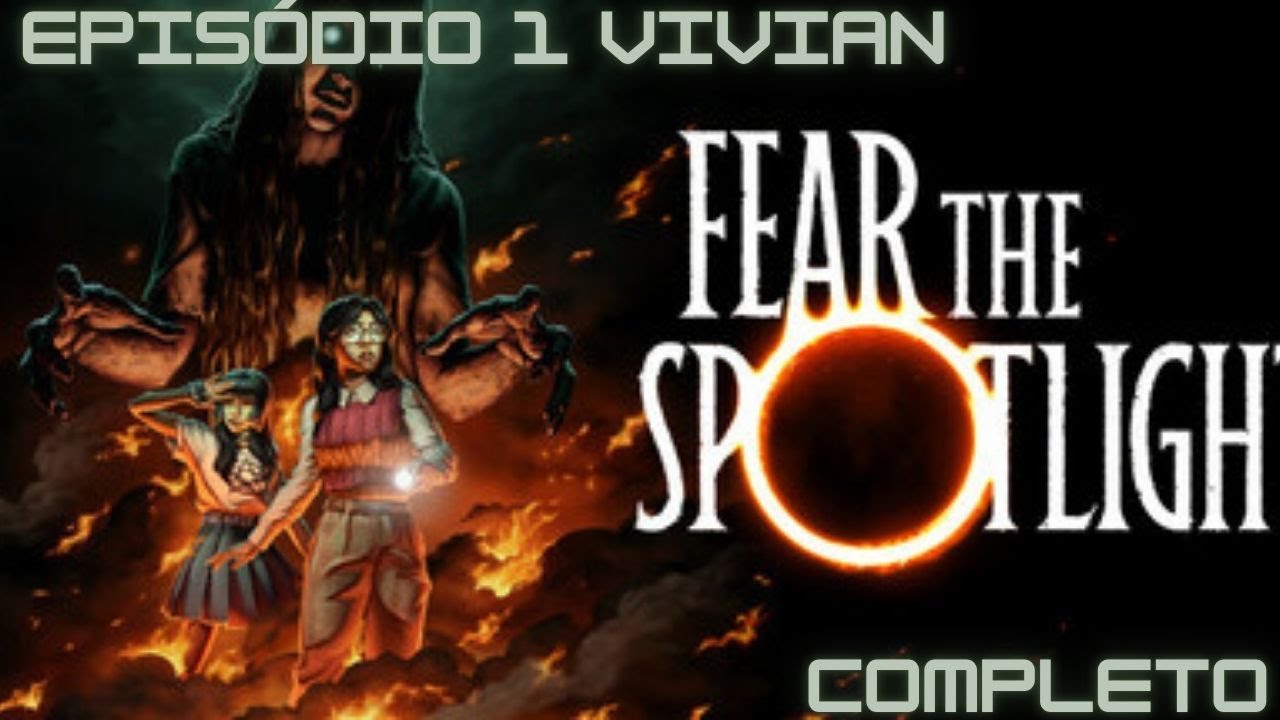 Fear the Spotlight Cap.1 Vivian Completo Walkthrough No Comentary ...