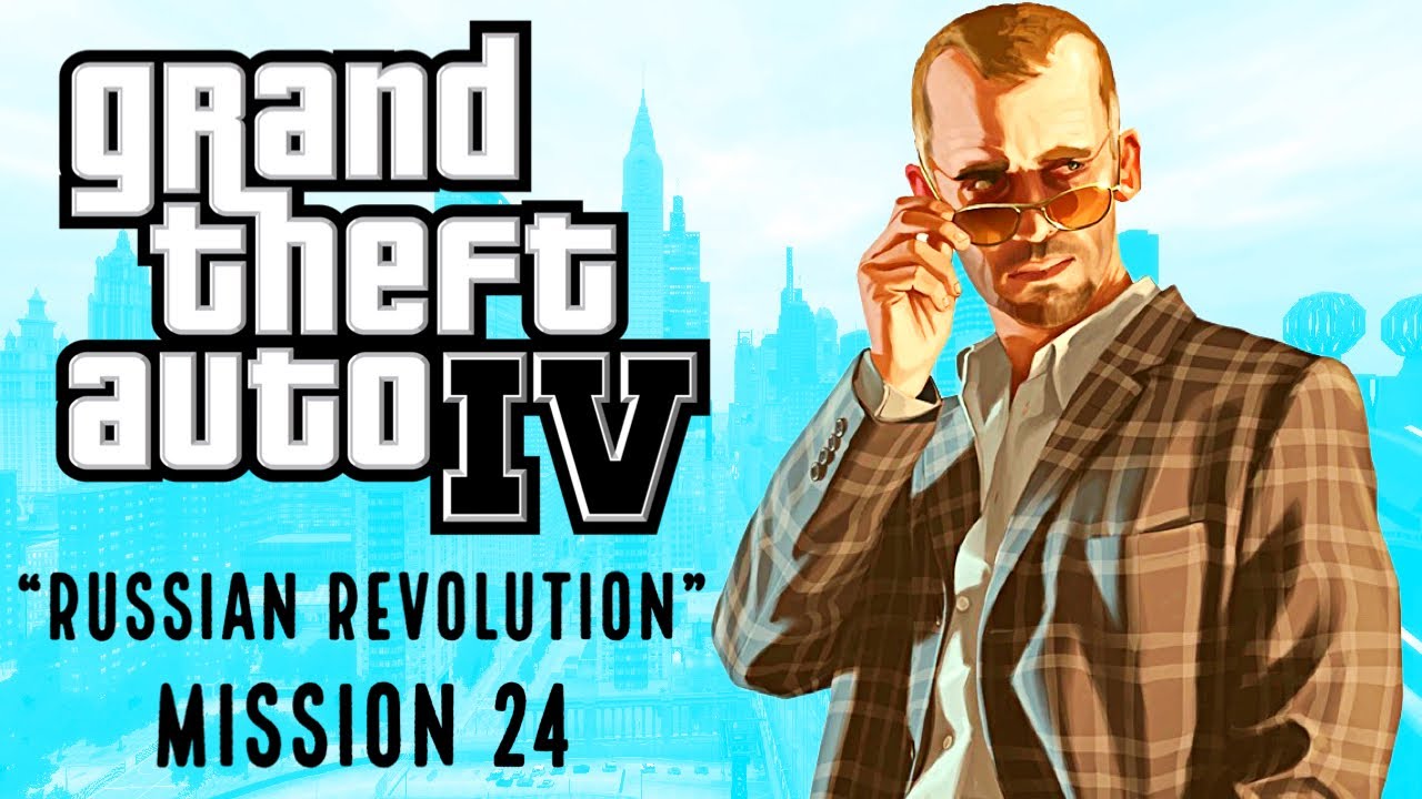 GTA IV (2008) Ultra Settings 60 fps | Russian Revolution | Mission 24 ...