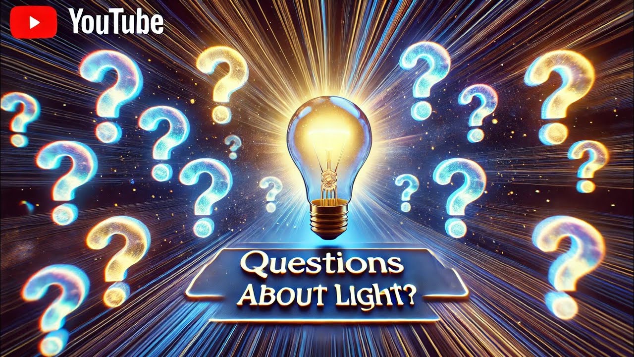 Light questions - YouTube