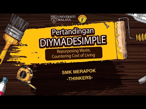 DIY Made Simple 2023: SMK Merapok - THINKERS - YouTube