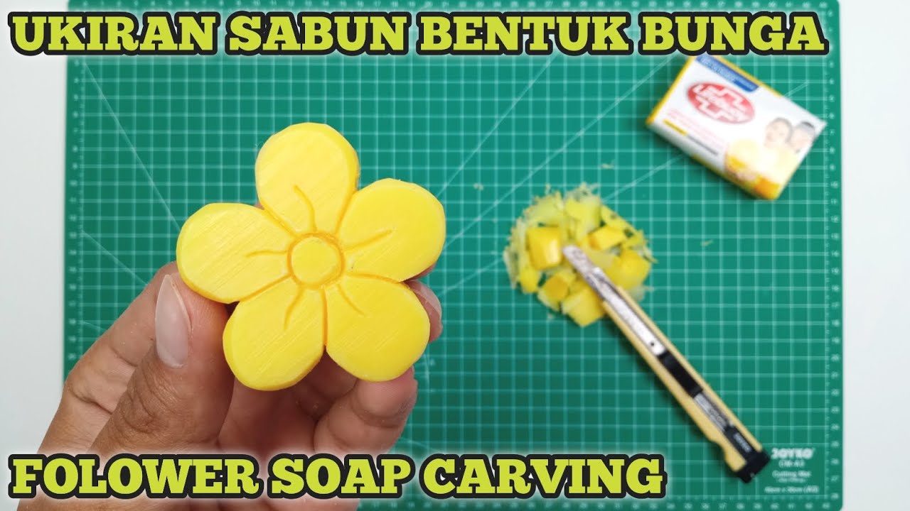Ukiran Sabun | Cara Membuat Patung Bunga Dari Sabun Yang Mudah ...