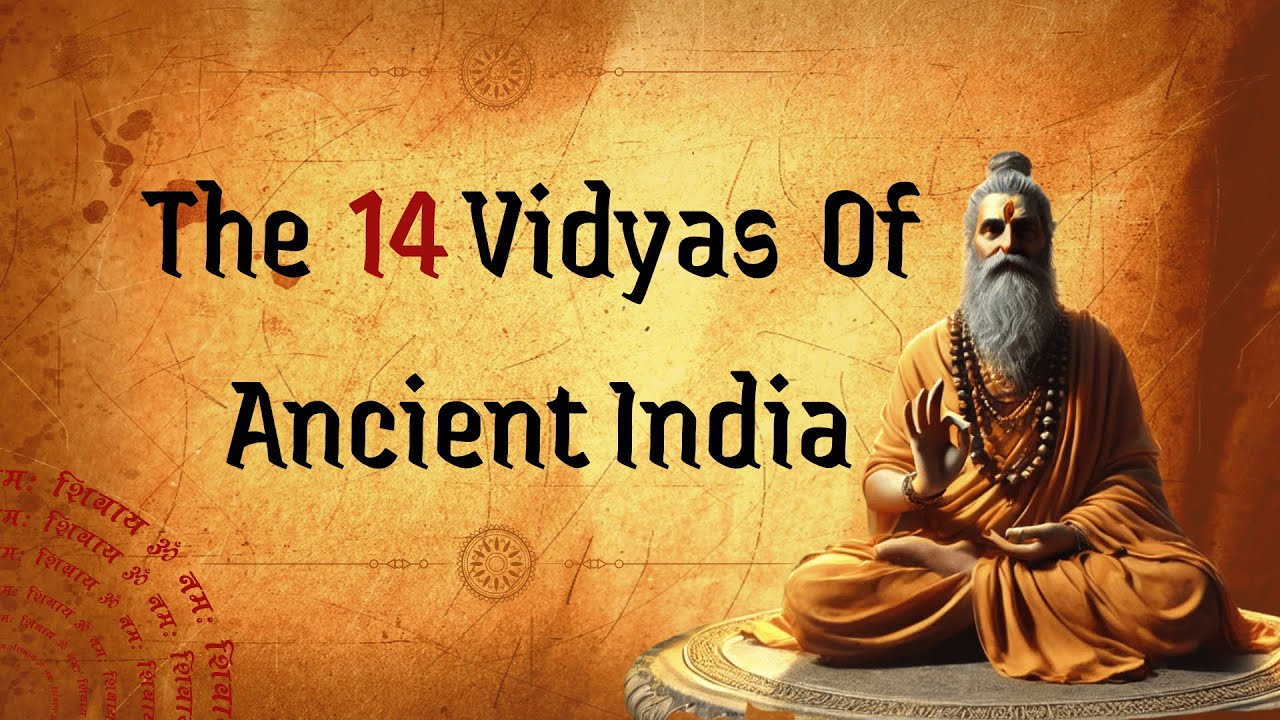 The 14 Vidyas of Ancient India : Unlocking the Wisdom of the Past - YouTube