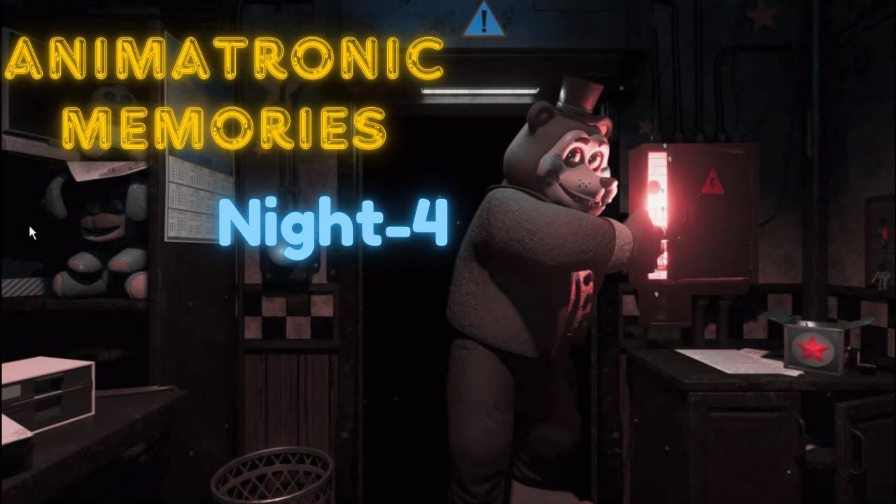 Five Nights At Freddy's ~ { Animatronic Memories } - [ Night-4] - YouTube