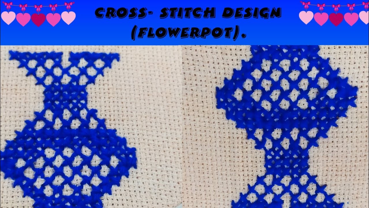 Cross -stitch flower pot design in matty cloth by jhina creation. - YouTube
