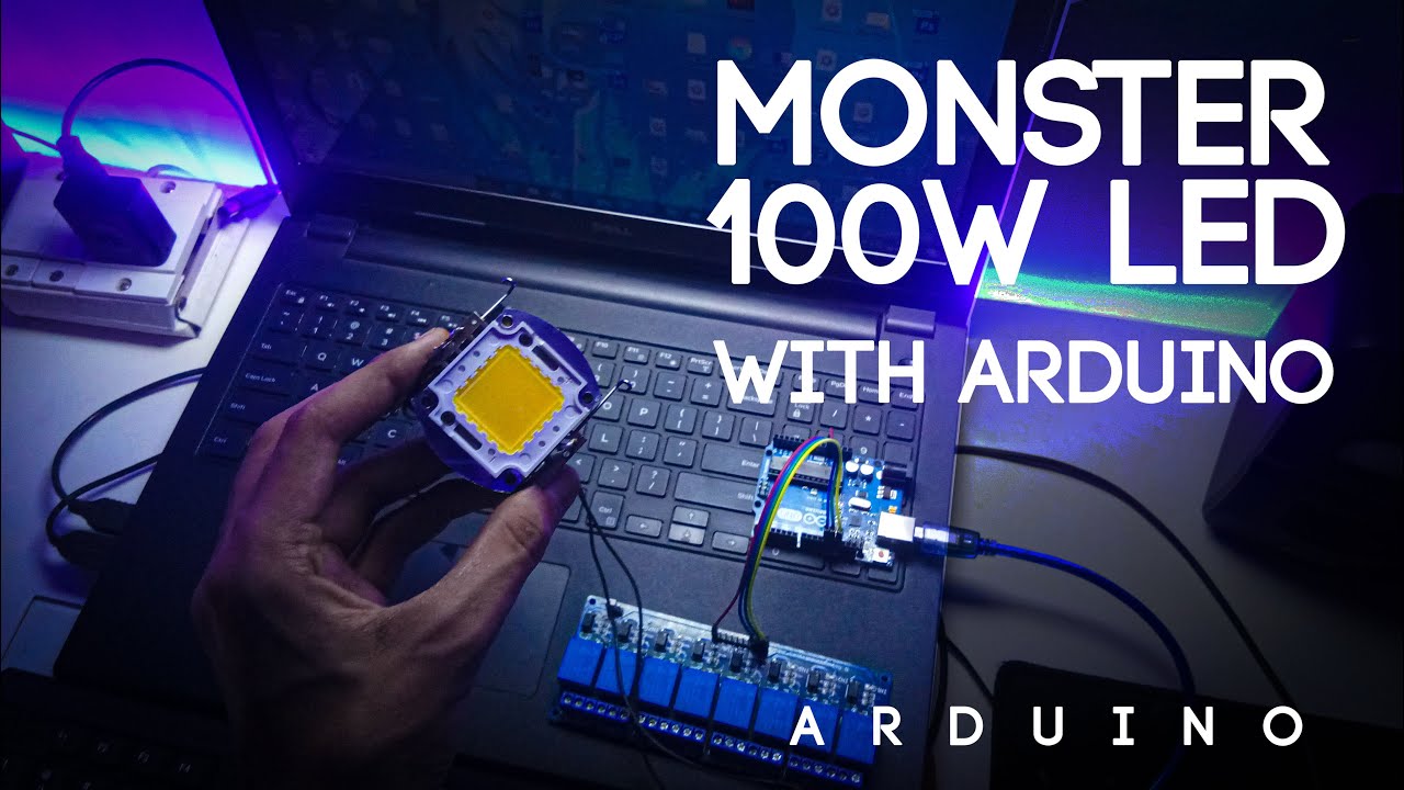 Monster 100W LED Blinking with Arduino 😎 - YouTube