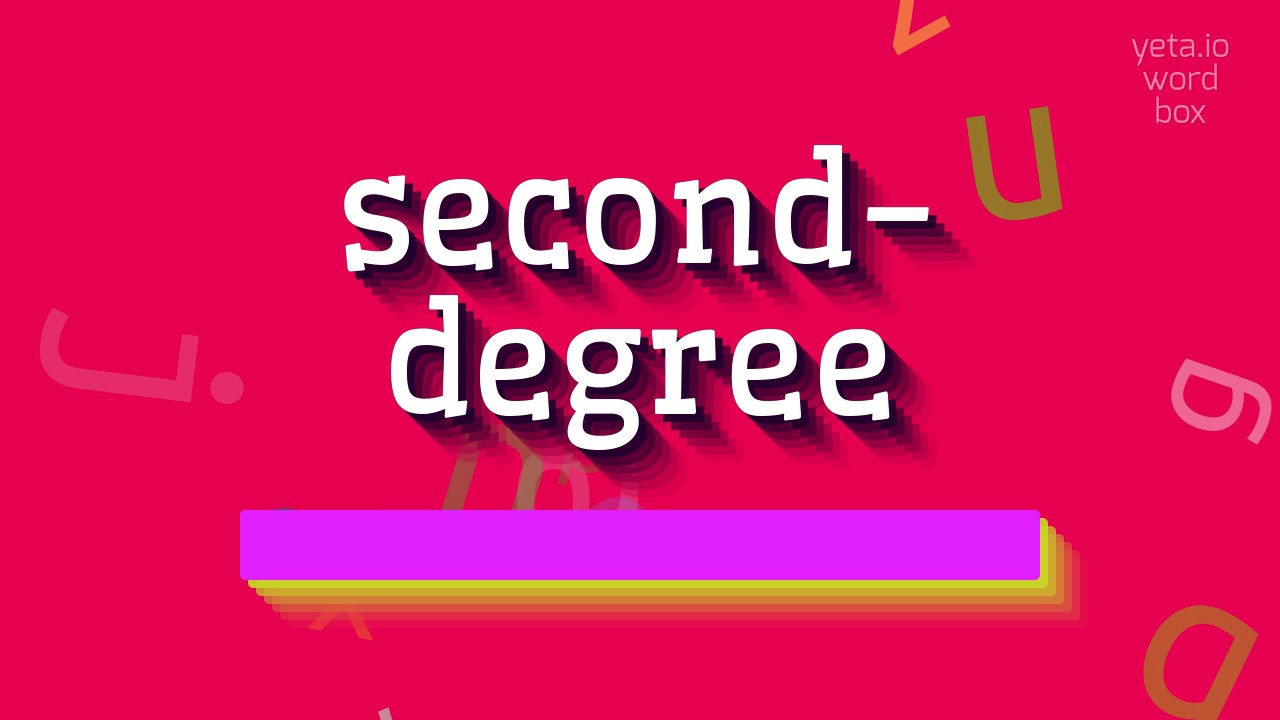 How To Say second degree High Quality Voices YouTube