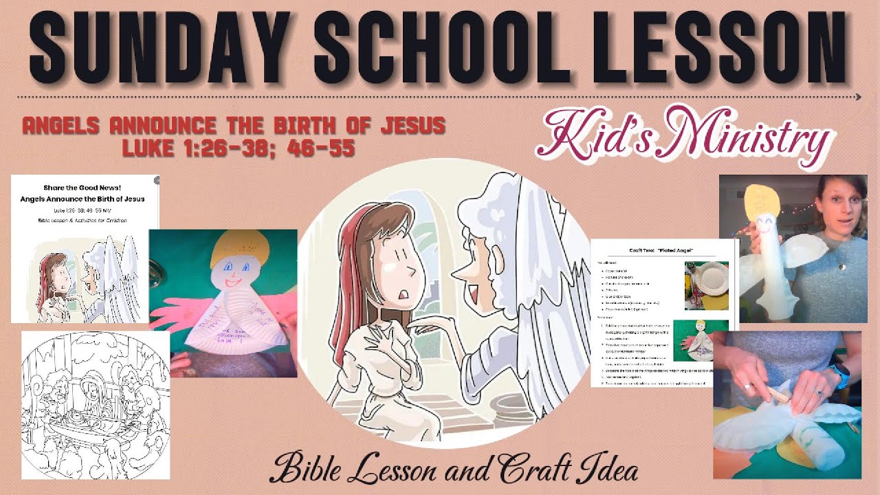 Mary and the Angel announce the birth of Jesus (Luke 1:26-38; 46-55 ...