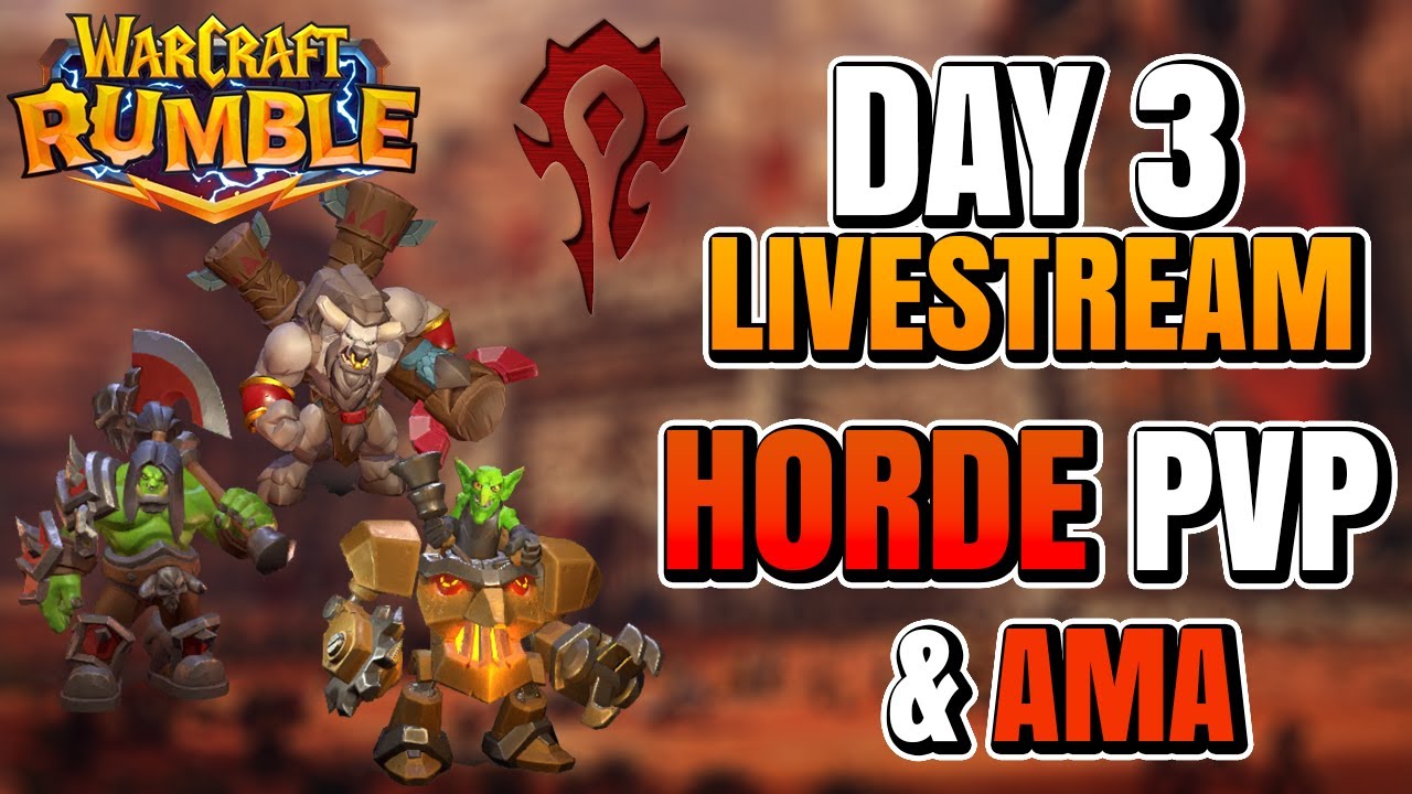 Streaming Day 3 - HORDE WEEK PvP & Deck Design & AMA | Warcraft Rumble ...