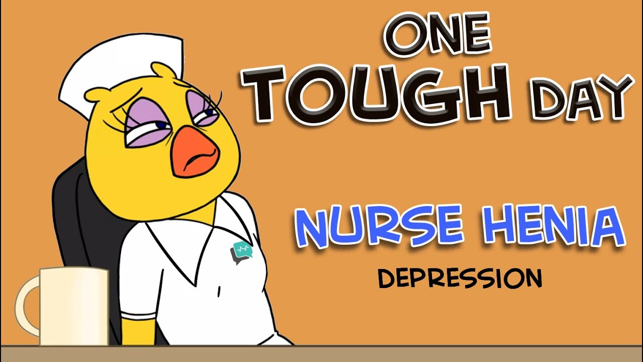 Meet Nurse Henia | One Tough Day | Animation by Dr Hen Says - YouTube