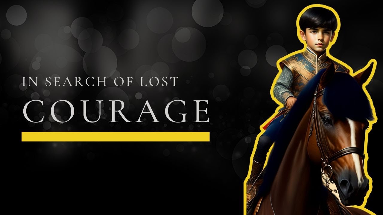 In Search of Lost Courage | STORY TIME & A LESSON - YouTube