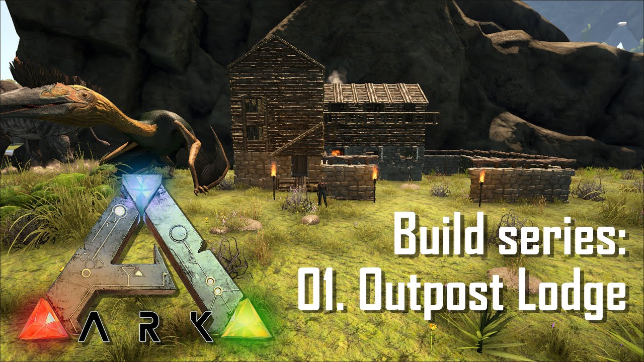 ARK: Build series: 01. Outpost Lodge - YouTube