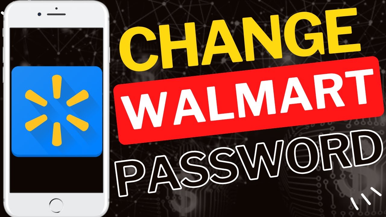 How to Change Password on Walmart App - YouTube