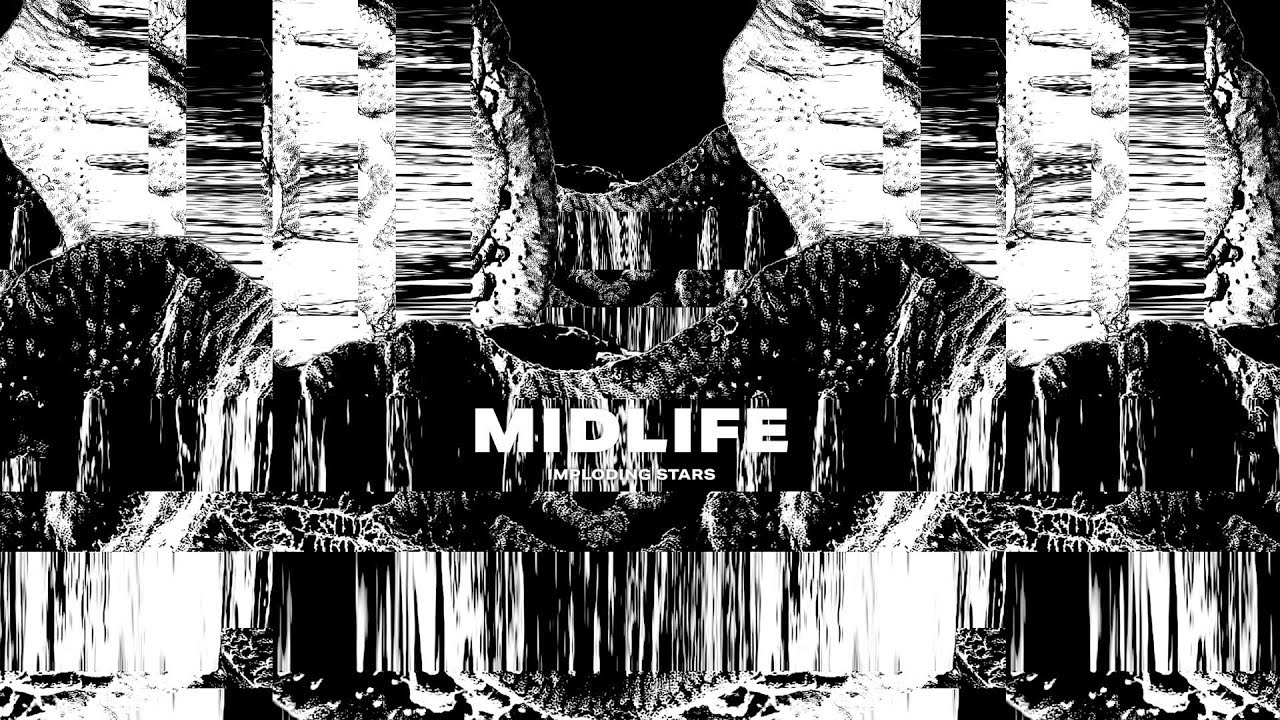 Imploding Stars - Midlife - YouTube