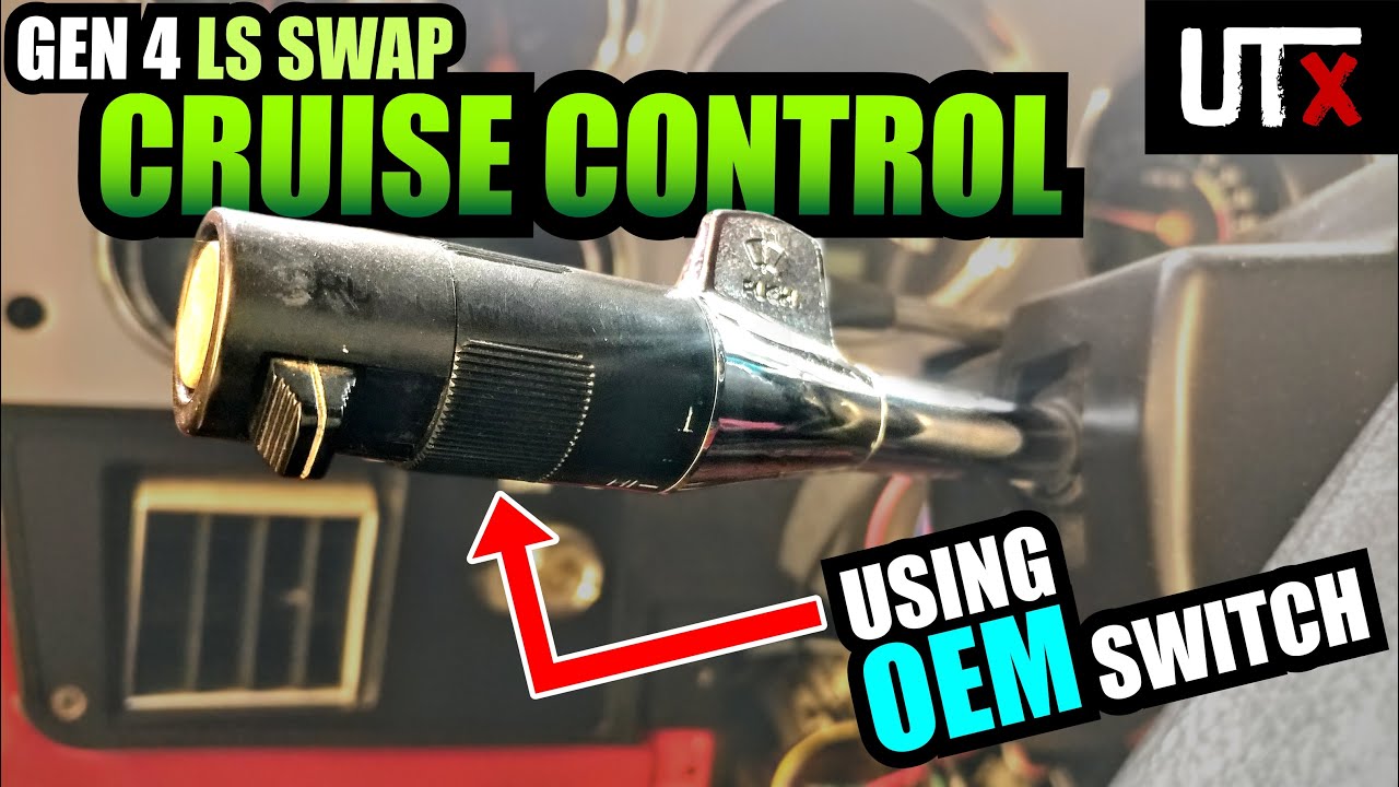 COULDN'T RESIST! - Wiring GEN 4 CRUISE CONTROL For LS Swap - UTX - YouTube