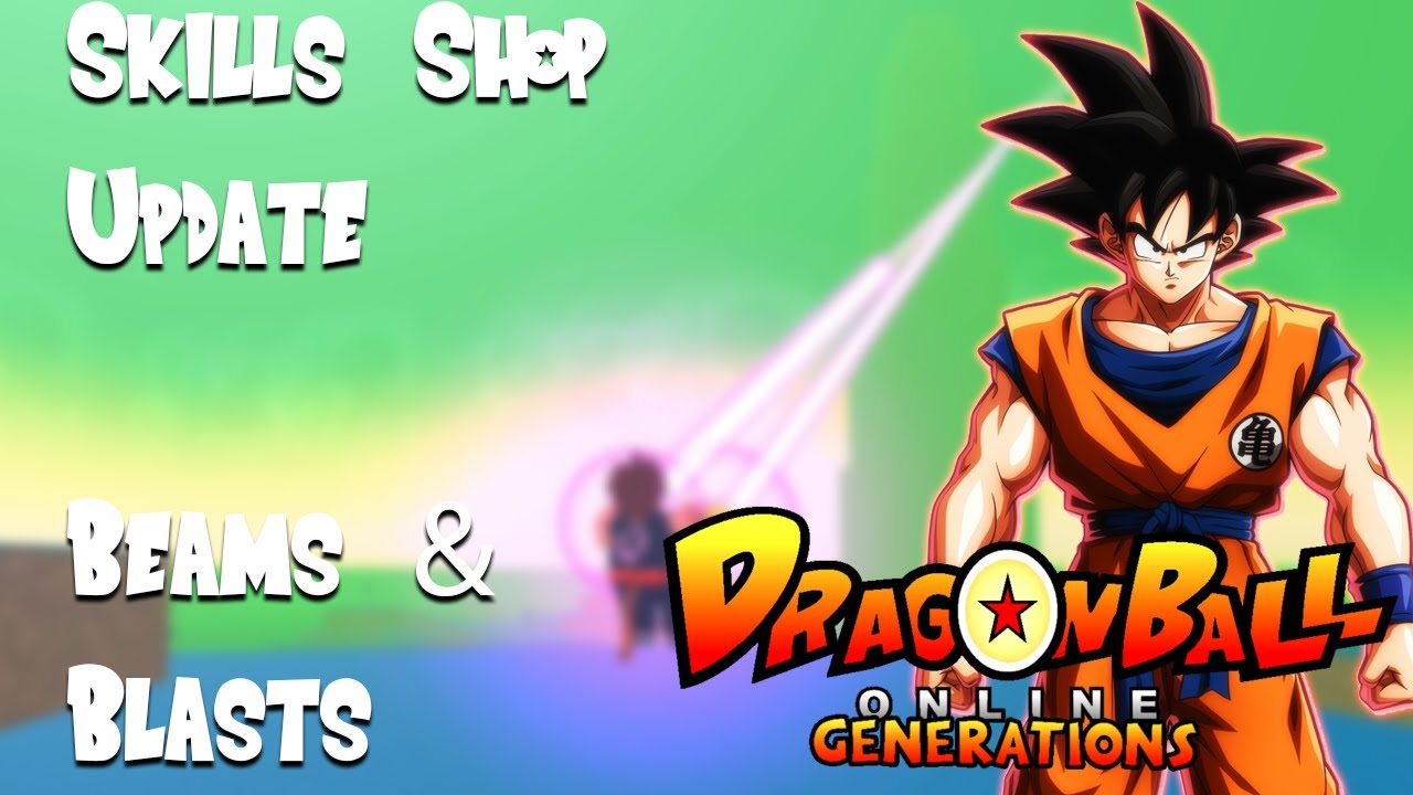 [DBOG] SKILLS SHOP UPDATE! ALL NEW BEAMS AND BLASTS! (DESC) - YouTube