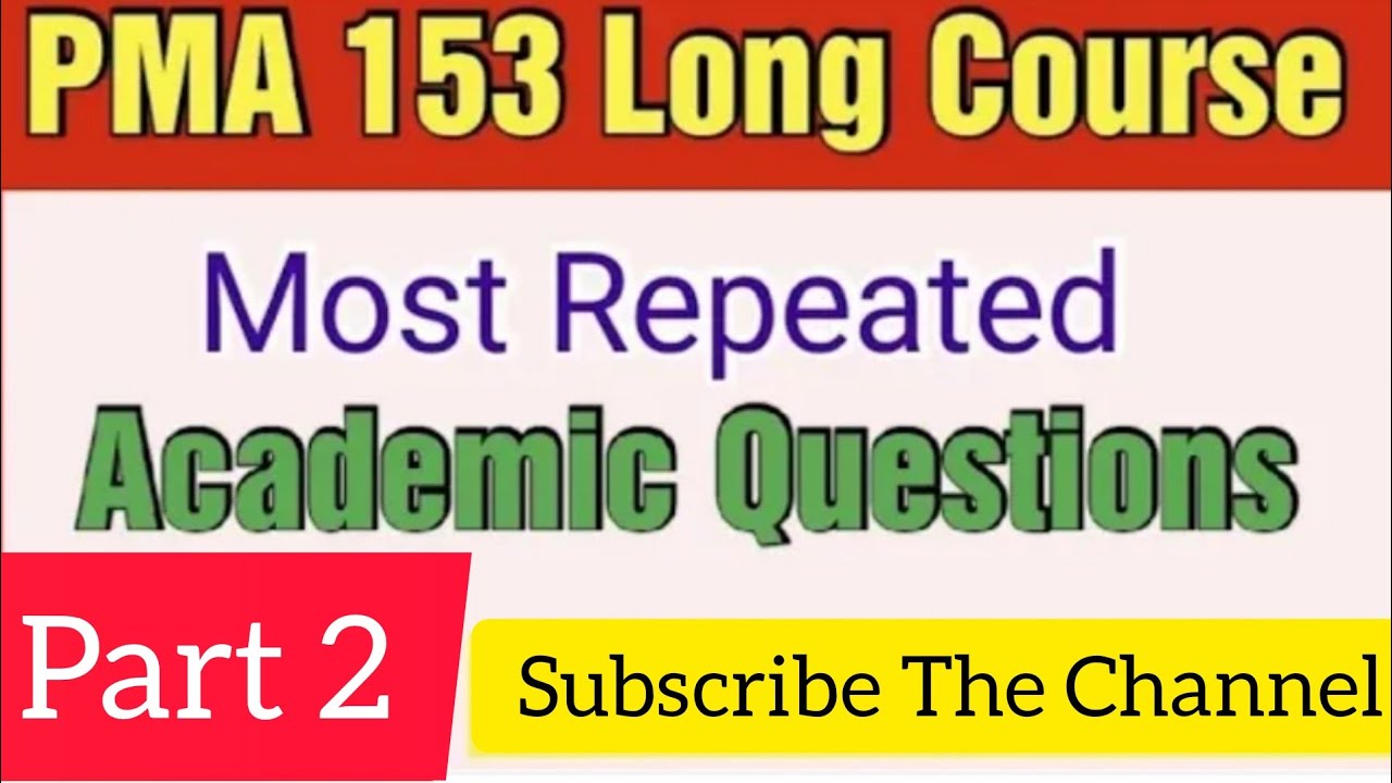 Part 2 | PMA Long course 153 Most Repeated Academic Questions|| PMA LC ...