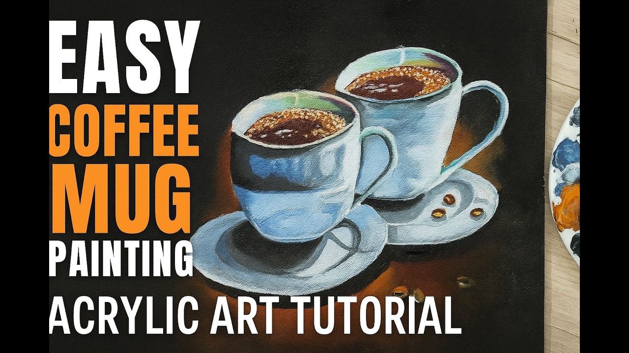 Coffee Mugs Painting in Acrylic colours l Step by step tutorial for ...