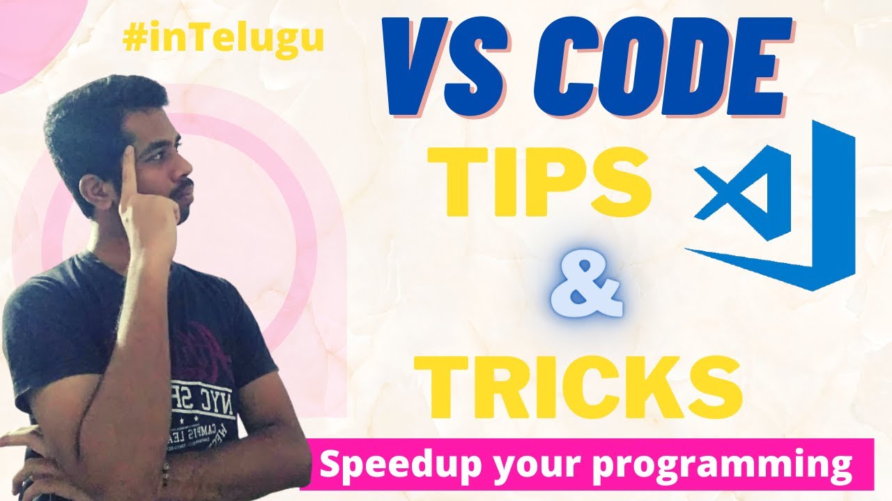 Visual Studio Code tips & tricks in telugu | #ayushpenumatsa | 2021 vscode tips - YouTube