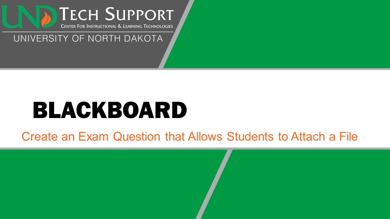 Blackboard: Create an Exam Question that Allows Students to Attach a ...