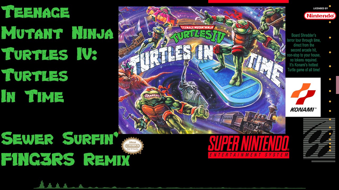 Teenage Mutant Ninja Turtles IV: Turtles In Time - Sewer Surfin ...