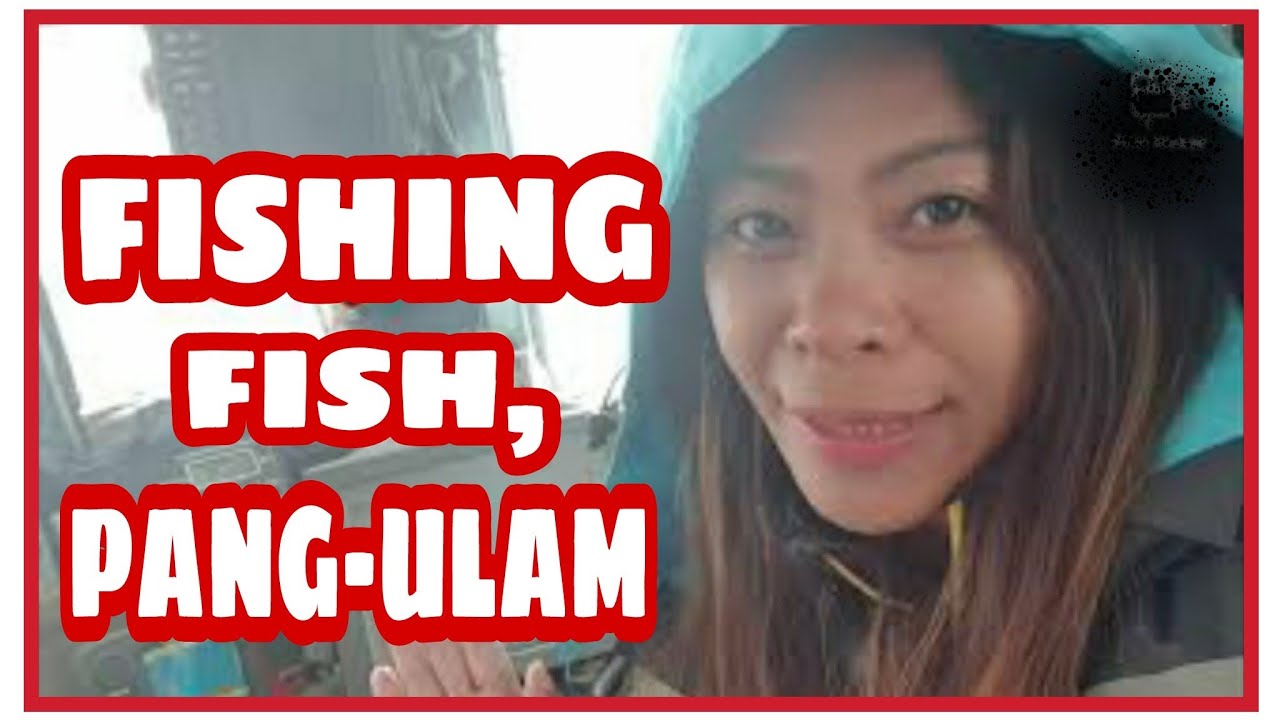 FISHING FISH, PANG-ULAM | Miss Lory Vlog (08) - YouTube