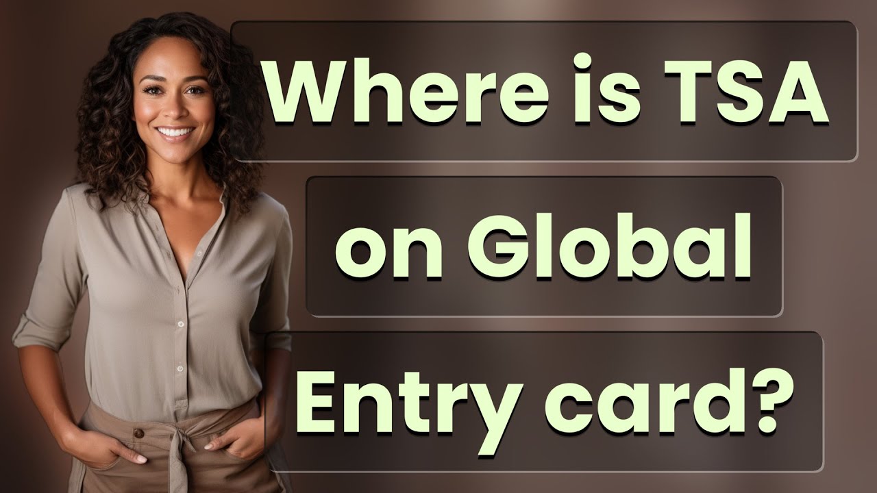 Where is TSA on Global Entry card? - YouTube