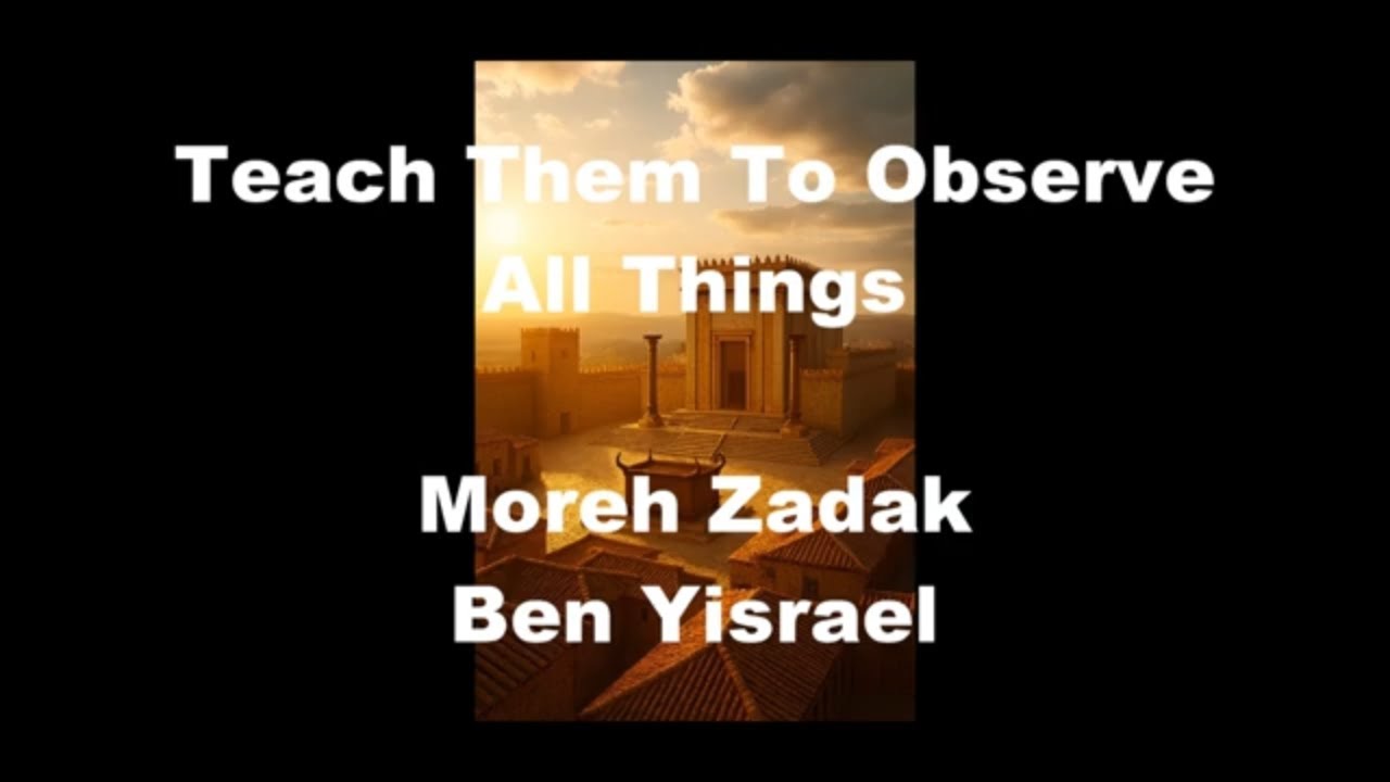 Teach Them To Observe All Things - YouTube
