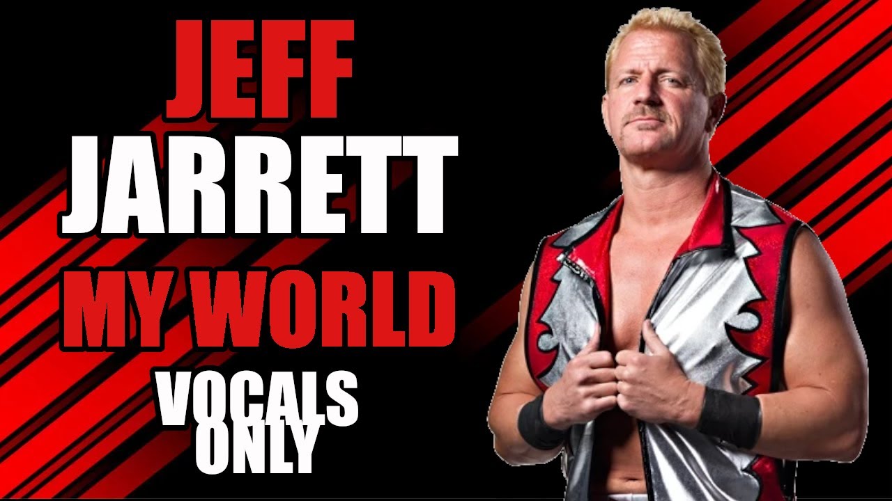 Jeff Jarrett - My World (Vocals Only) - YouTube