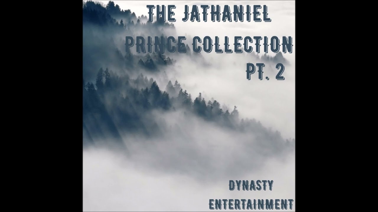 Jathaniel Prince - Take Two (The Jathaniel Prince Collection Pt. 2 ...